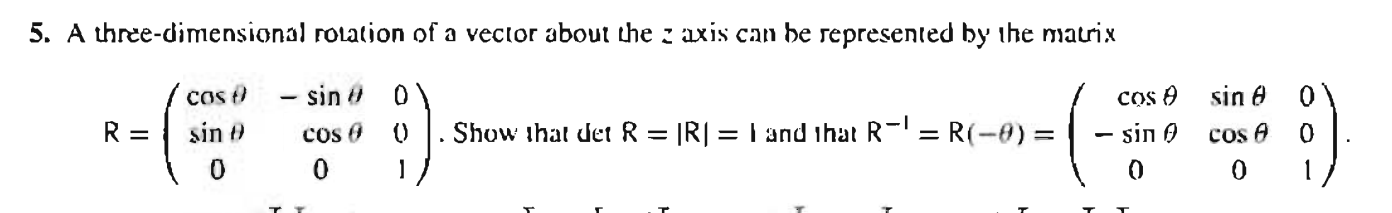 Solved 5. A three-dimensional rotation of a vector about the | Chegg.com
