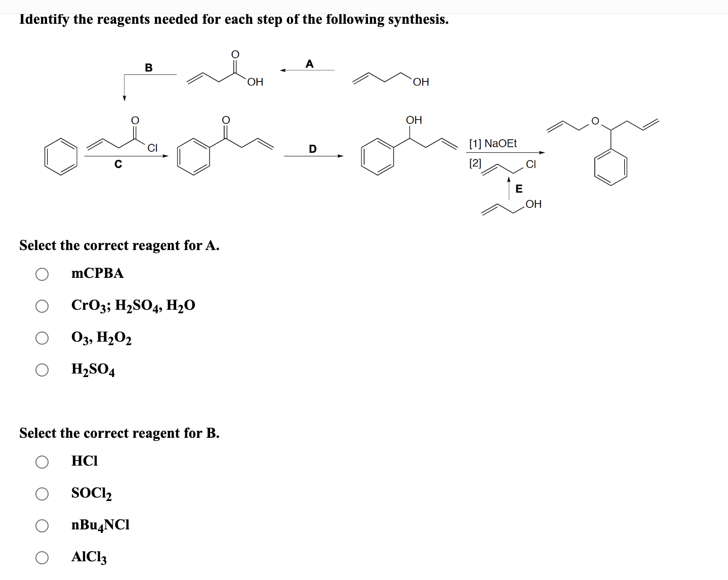 Solved Identify the reagents needed for each step of the | Chegg.com