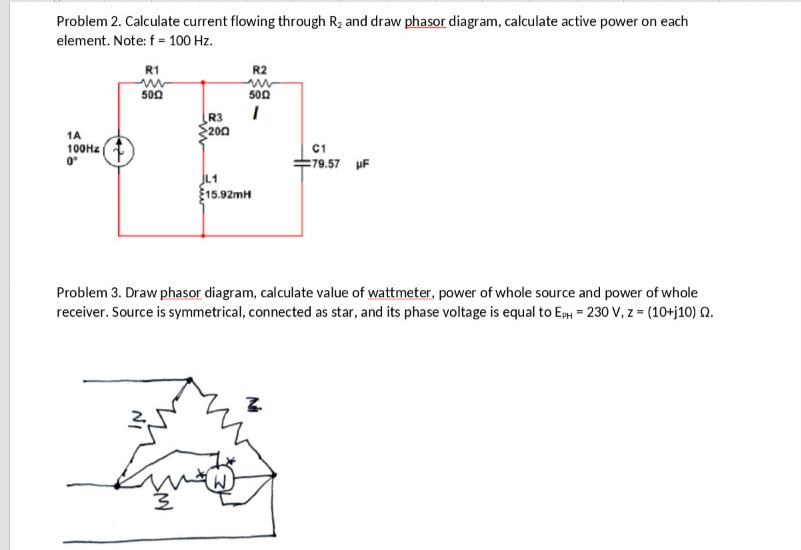 Solved Problem 2. Calculate current flowing through R, and | Chegg.com