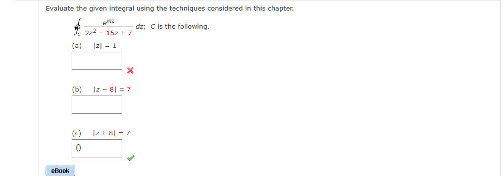 Solved Evaluate the given integral using the techniques | Chegg.com