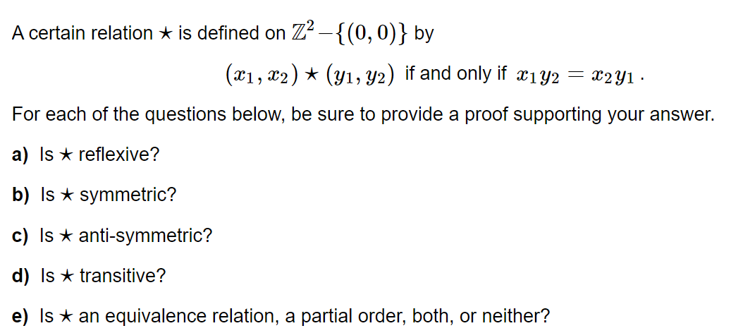 Solved A certain relation ⋆ is defined on Z2−{(0,0)} by | Chegg.com