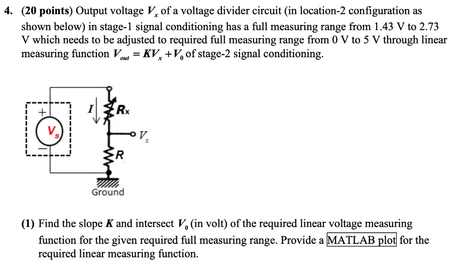 Solved (20 points) Output voltage V_(x) of a voltage divider | Chegg.com