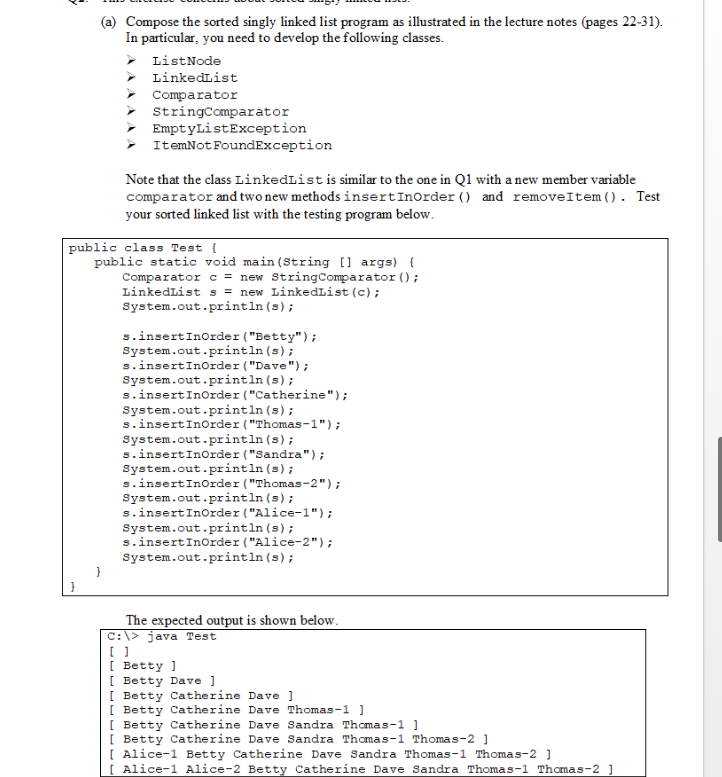 Solved (a) Compose the sorted singly linked list program as | Chegg.com Solved (a) Compose the sorted singly linked list program as | Chegg.com