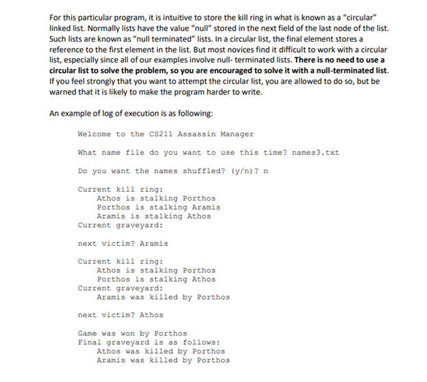 Solved - You must use our AssassinNode class for your lists. | Chegg.com