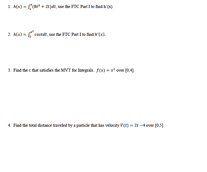 Solved 1. h(x) = 5* (8t3 + 2t)dt, use the FTC Part I to find | Chegg.com