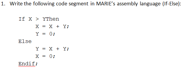 Solved 1. Write the following code segment in MARIE's | Chegg.com