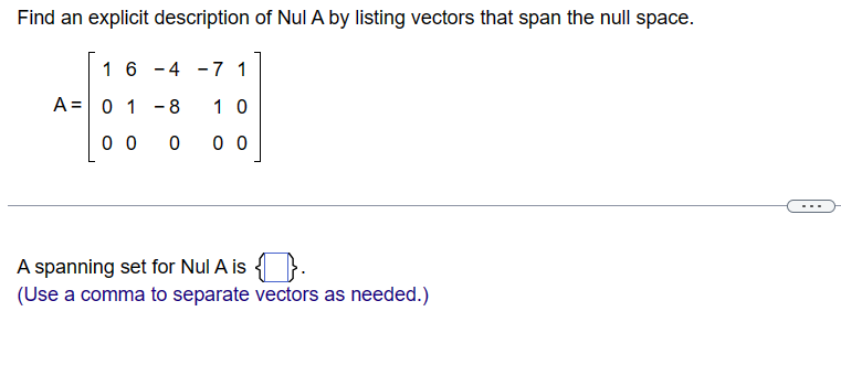 Solved Find an explicit description of Nul A by listing | Chegg.com