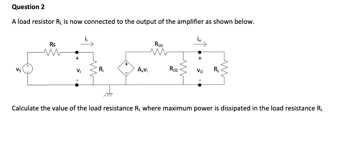 Solved Question 2A load resistor RL is ﻿now connected to | Chegg.com