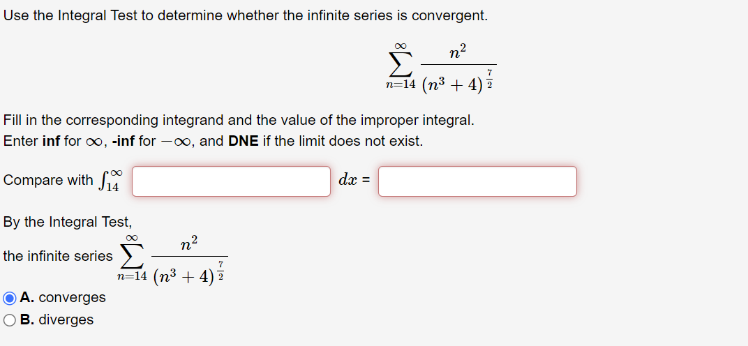 Solved Use the Integral Test to determine whether the | Chegg.com