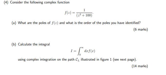 Solved (4) Consider the following complex function f(z) = | Chegg.com