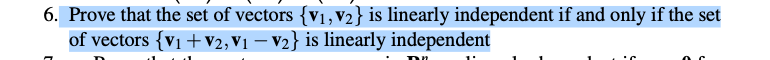 Solved 6. Prove that the set of vectors {v1,v2} is linearly | Chegg.com