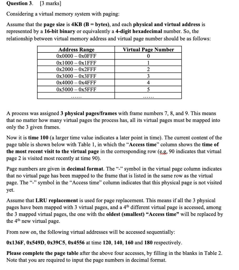 Solved Question 3. [3 marks] Considering a virtual memory | Chegg.com