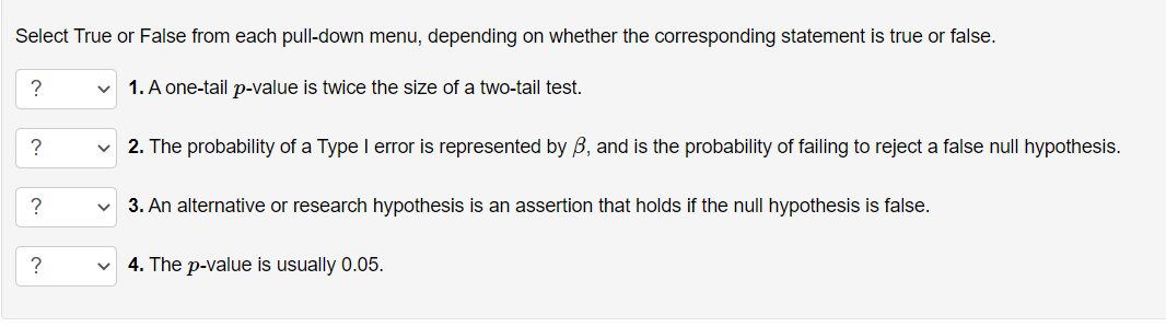 Solved Select True or False from each pull-down menu, | Chegg.com