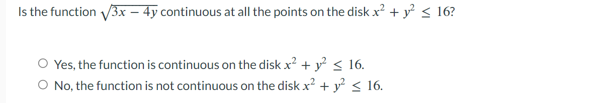 Solved Is The Function 3x 4y2 continuous At All The Points