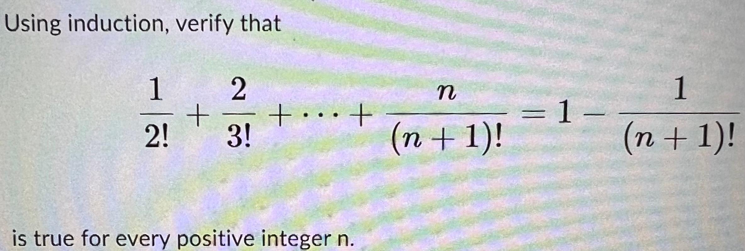 Solved Using induction, verify that | Chegg.com