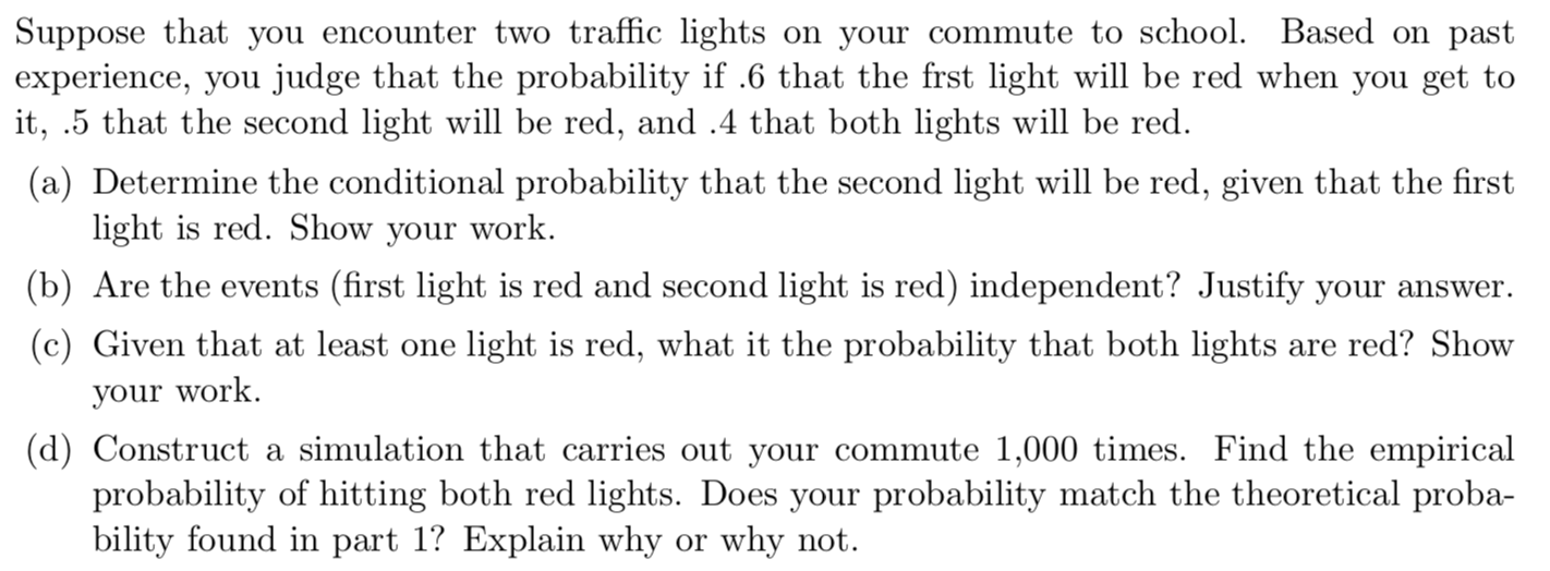 Solved Suppose that you encounter two traffic lights on your | Chegg.com