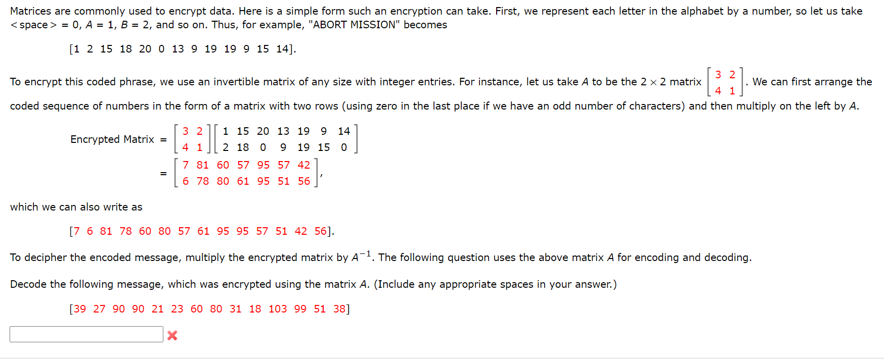 Solved Matrices are commonly used to encrypt data. Here is a | Chegg.com