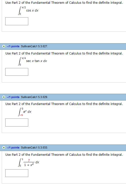 Solved Use Part 2 of the Fundamental Theorem of Calculus to | Chegg.com