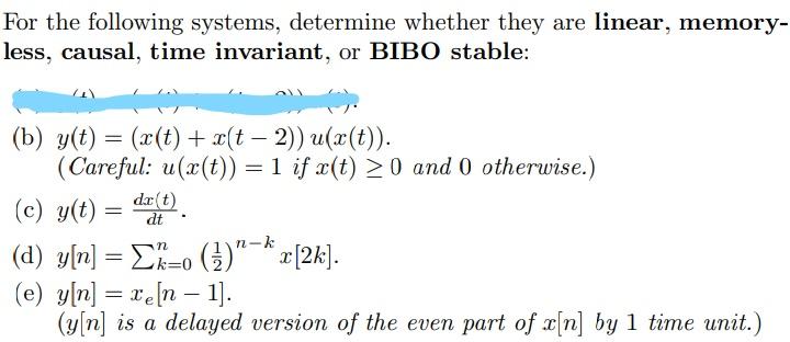 For the following systems, determine whether they are | Chegg.com