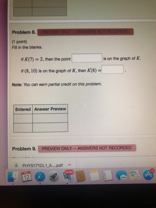Solved Problem 8. EW ONLY-- ANSWERS NOT RECORDED (1 point) | Chegg.com