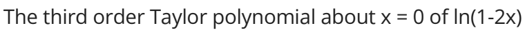 Solved The third order Taylor polynomial about x=0 of | Chegg.com