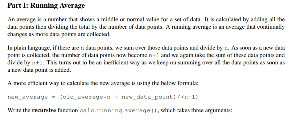 Solved Part I: Running Average An average is a number that | Chegg.com