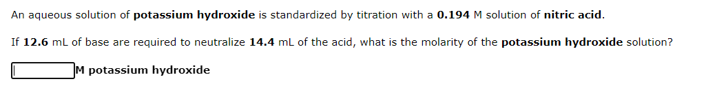 Solved An aqueous solution of potassium hydroxide is | Chegg.com