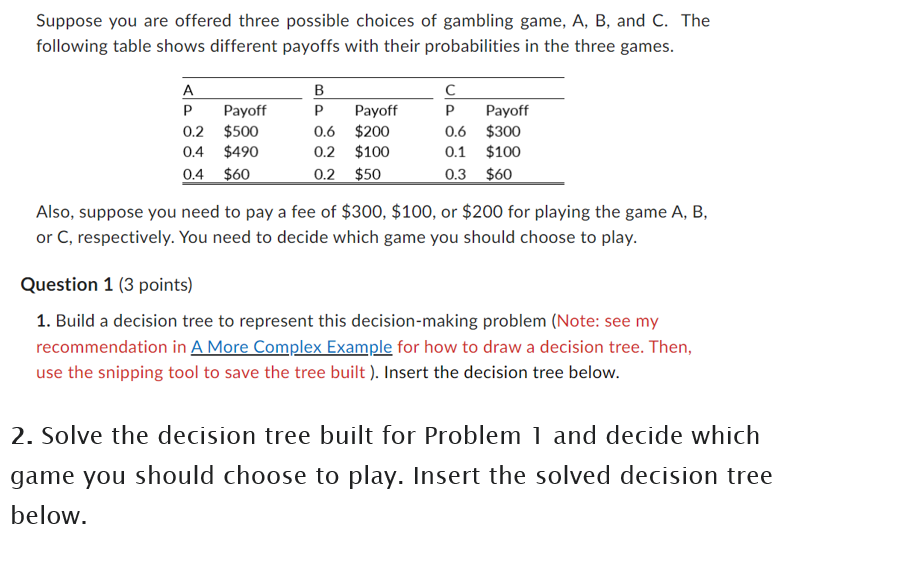 Solved Suppose you are offered three possible choices of | Chegg.com