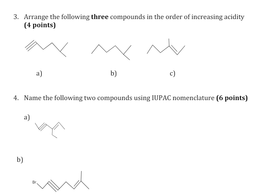 Solved Arrange the following three compounds in the order of | Chegg.com