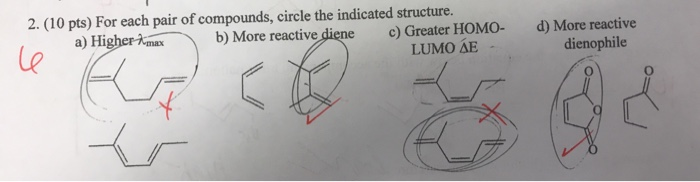 Solved 2. (10 pts) For each pair of compounds, circle the | Chegg.com