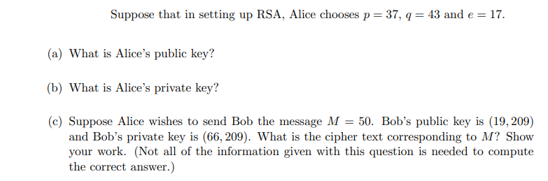 Solved Suppose that in setting up RSA, Alice chooses | Chegg.com