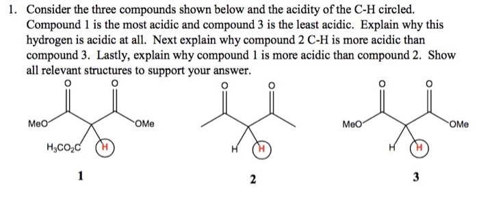 Solved 1. Consider the three compounds shown below and the | Chegg.com