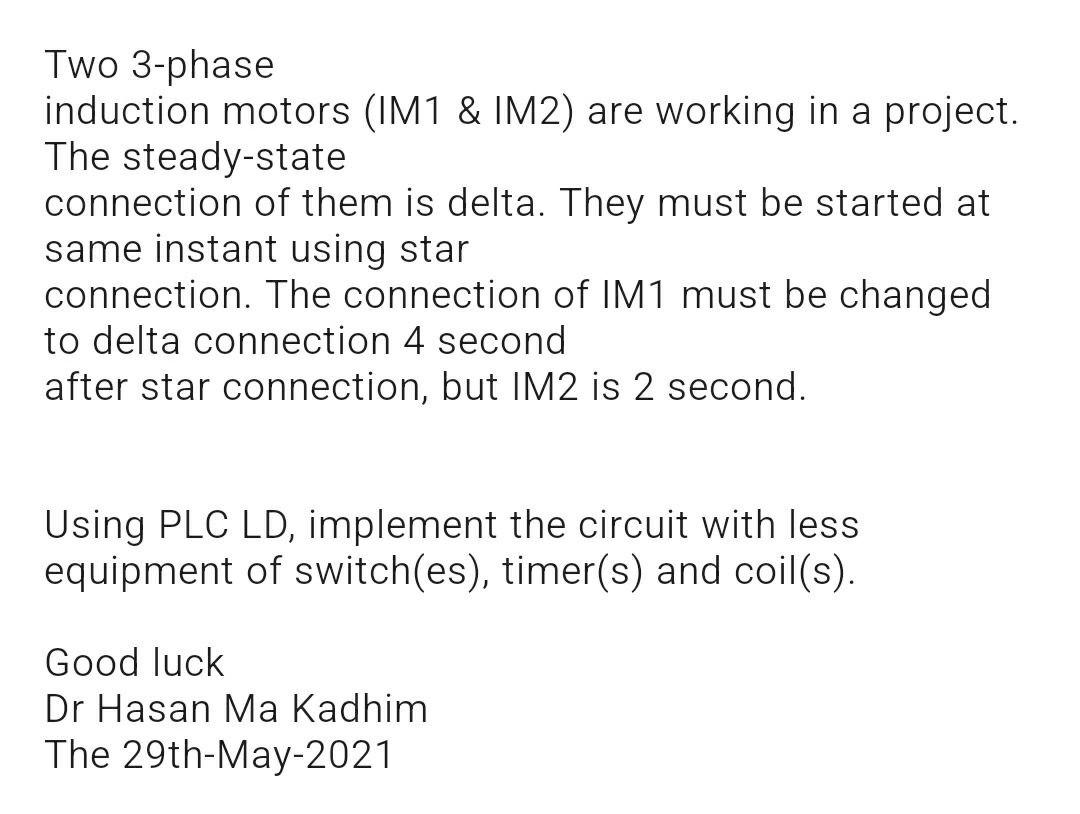 Two 3-phase induction motors (IM1 & IM2) are working | Chegg.com