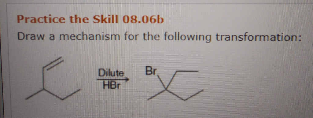 Solved Practice the Skill 08.06b Draw a mechanism for the | Chegg.com