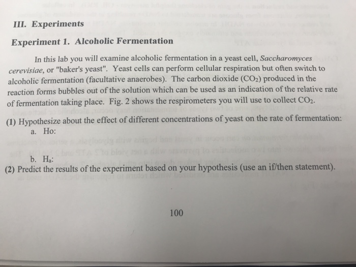 Solved III. Experiments Experiment 1. Alcoholic Fermentation | Chegg.com