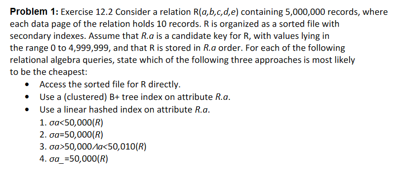 Solved Problem 1: Exercise 12.2 Consider a relation | Chegg.com