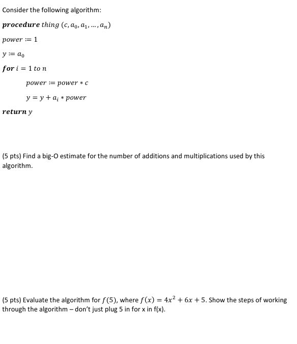 Solved Consider the following algorithm: procedure thing (C, | Chegg.com