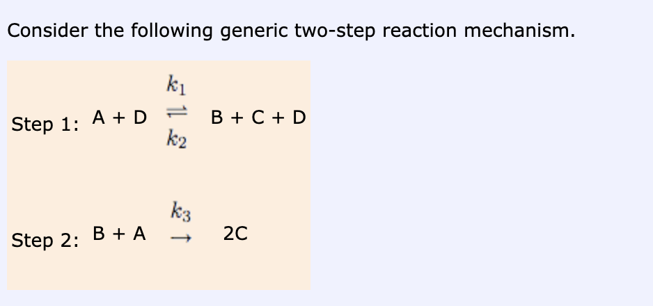 Solved Consider the following generic two-step reaction | Chegg.com