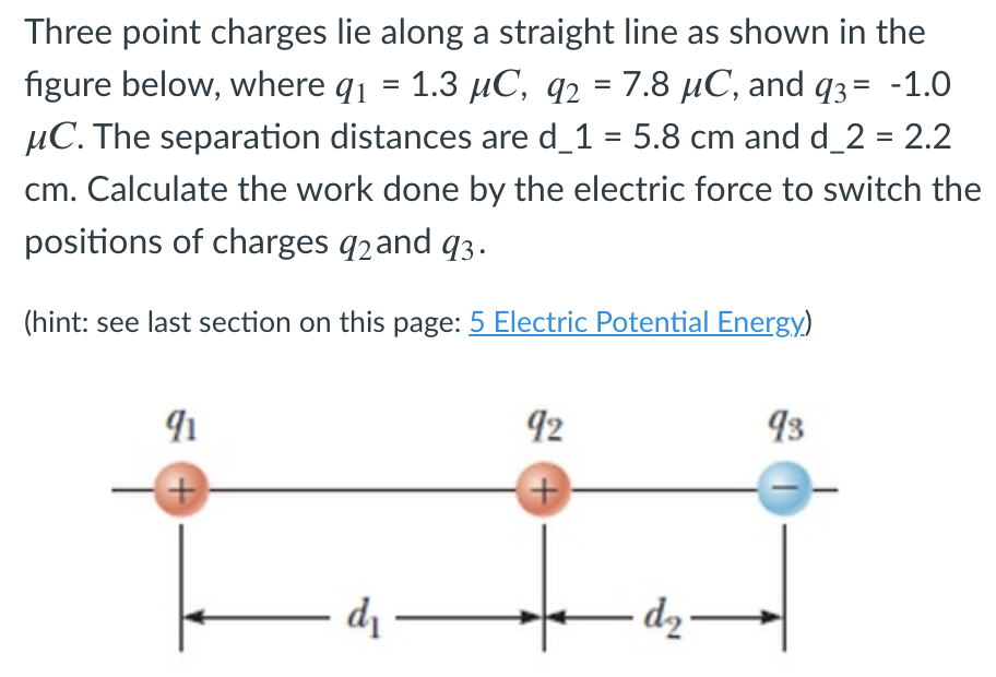 Solved Three point charges lie along a straight line as | Chegg.com