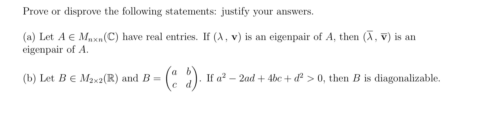 Solved Prove or disprove the following statements: justify | Chegg.com