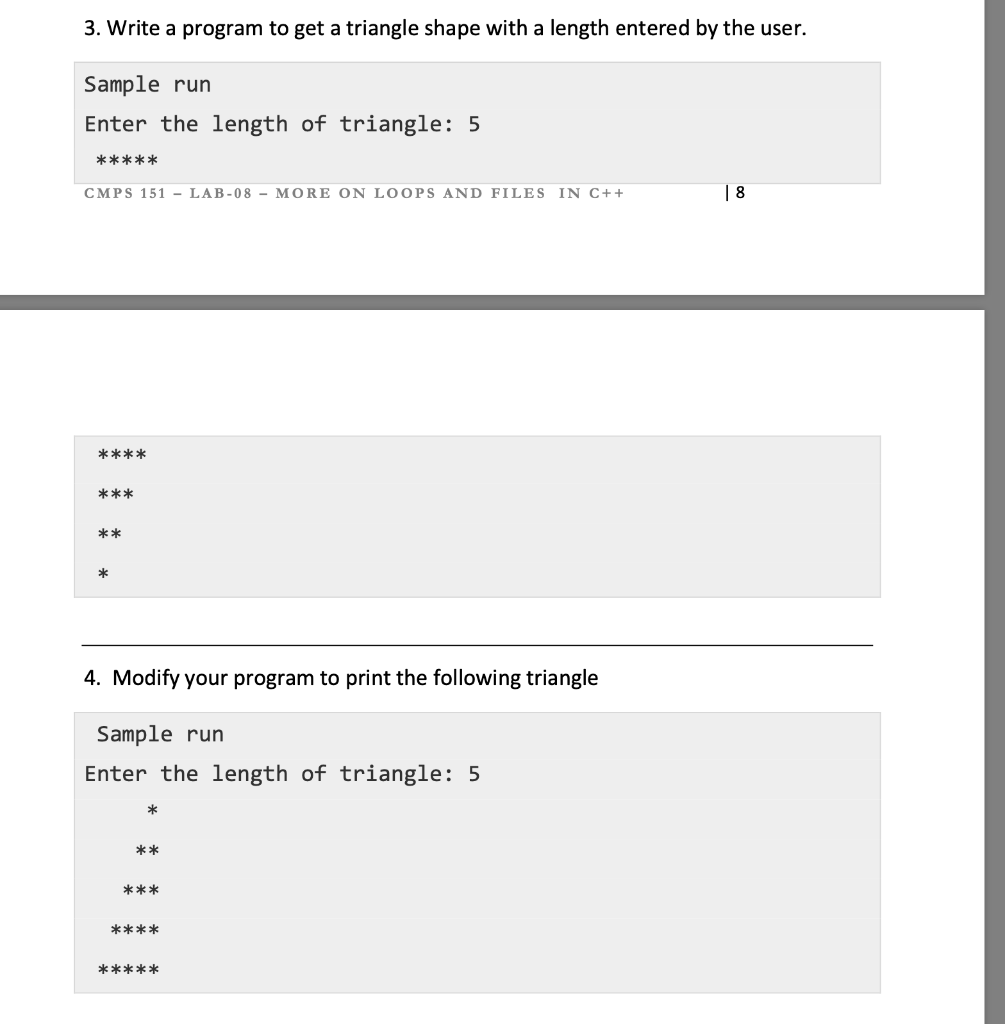 Solved 3. Write a program to get a triangle shape with a | Chegg.com
