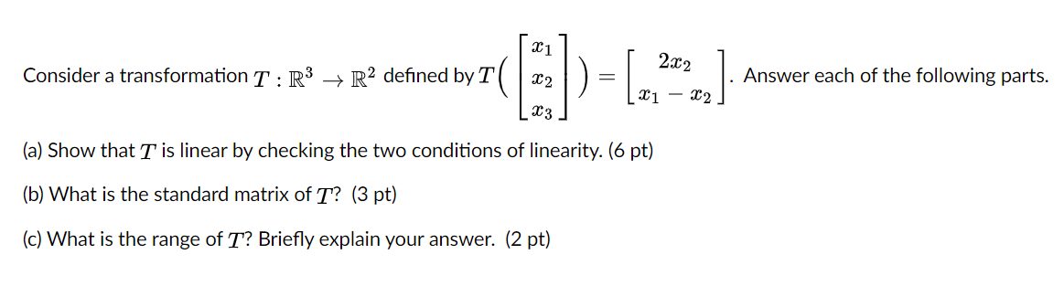 Solved 21 Consider a transformation T:R3 + R2 defined by T | Chegg.com