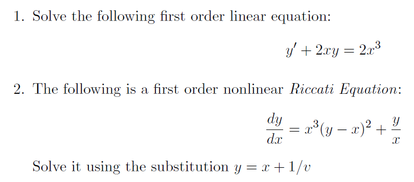 Solved 1. Solve the following first order linear equation: | Chegg.com