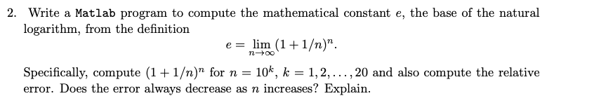Solved Write a Matlab program to compute the mathematical | Chegg.com