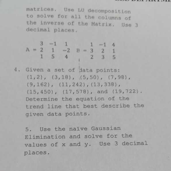Solved matrices. Use LU decomposition to solve for all the | Chegg.com
