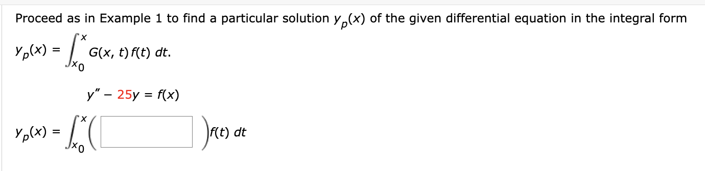 Solved Proceed as in ﻿Example 1 to ﻿find a particular | Chegg.com