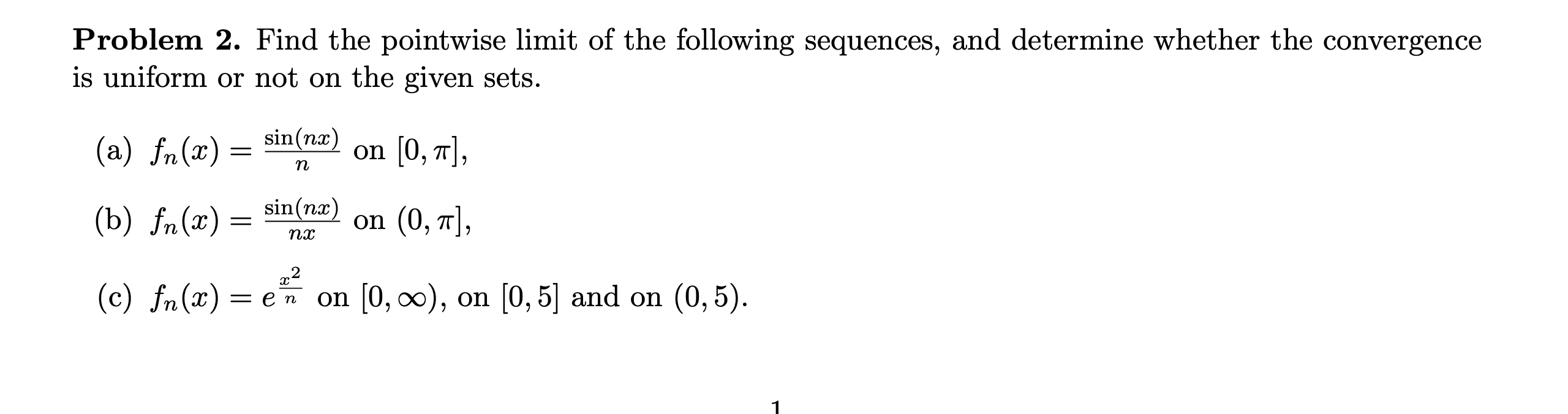 Solved Problem 2 Find The Pointwise Limit Of The Following 