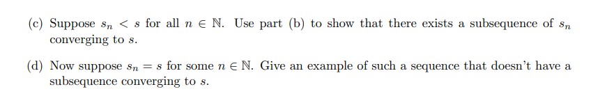 Solved Suppose sn is a bounded sequence and define | Chegg.com