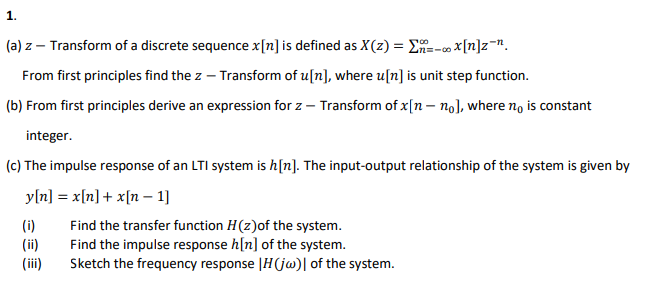 Solved (a) z− Transform of a discrete sequence x[n] is | Chegg.com