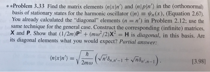 Solved **Problem 3.33 Find the matrix elements (n rIn') and | Chegg.com